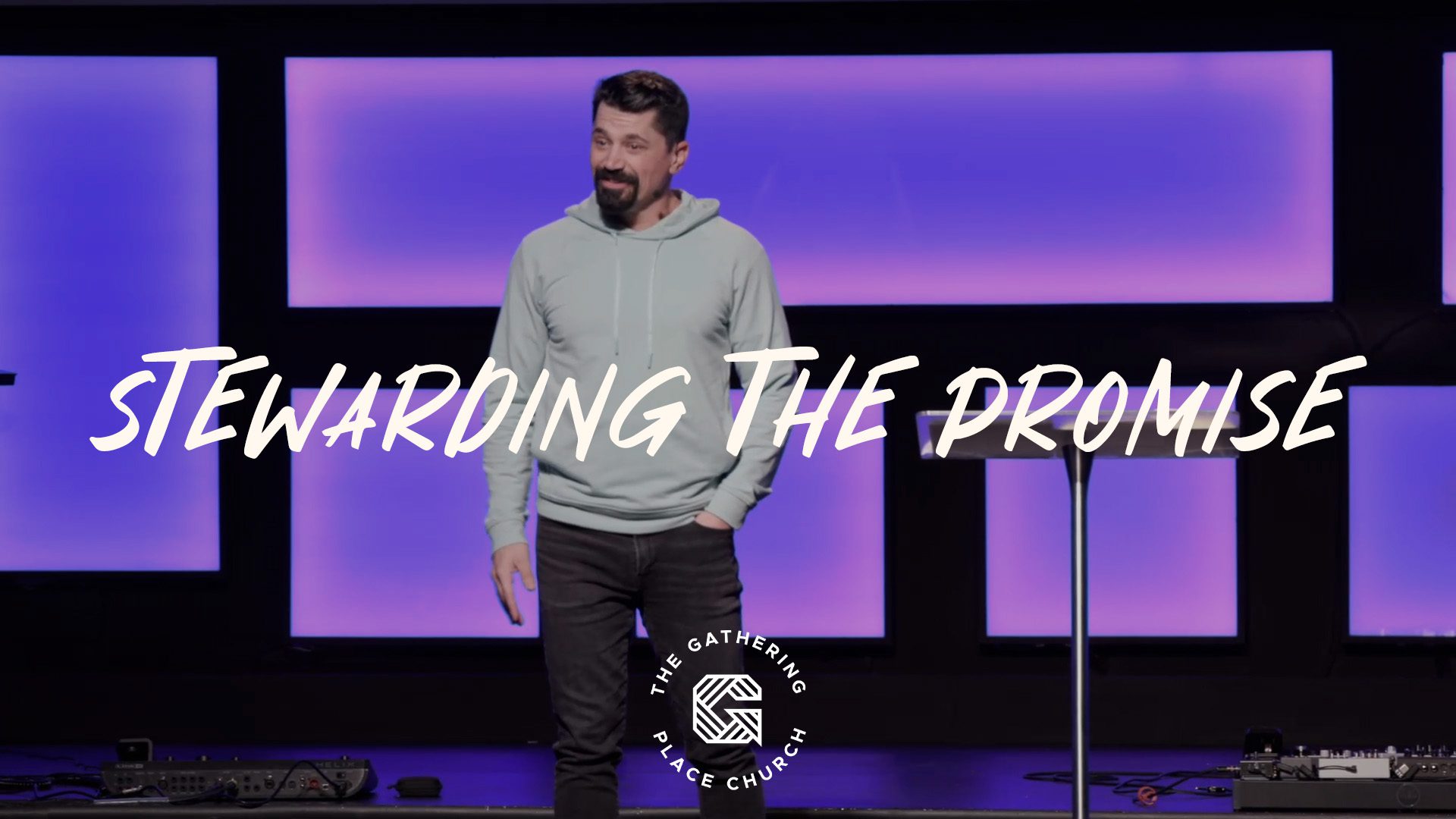 Stewarding the Promise | The Gathering Place Church
