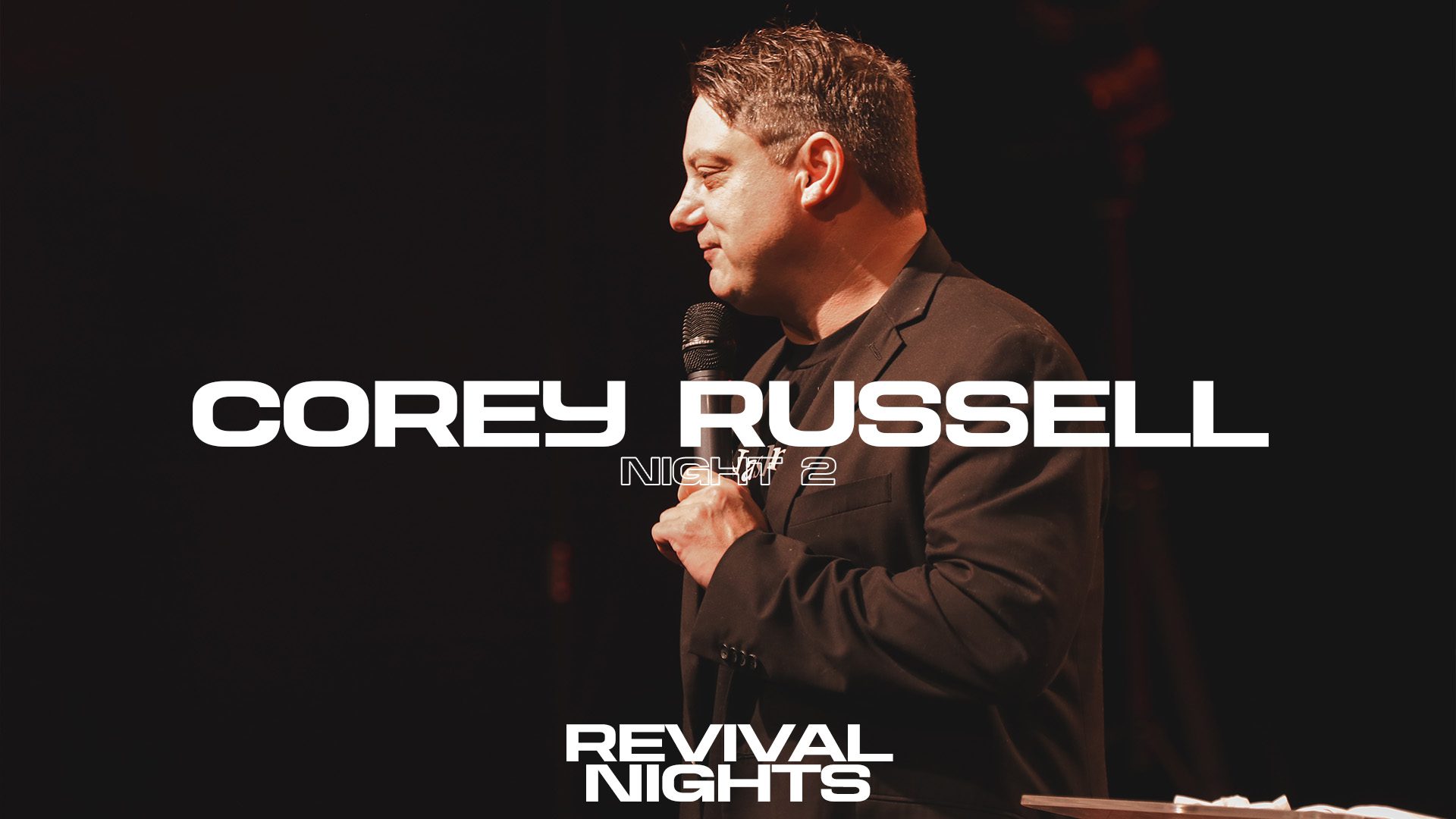 Corey Russell - Night 2 | The Gathering Place Church