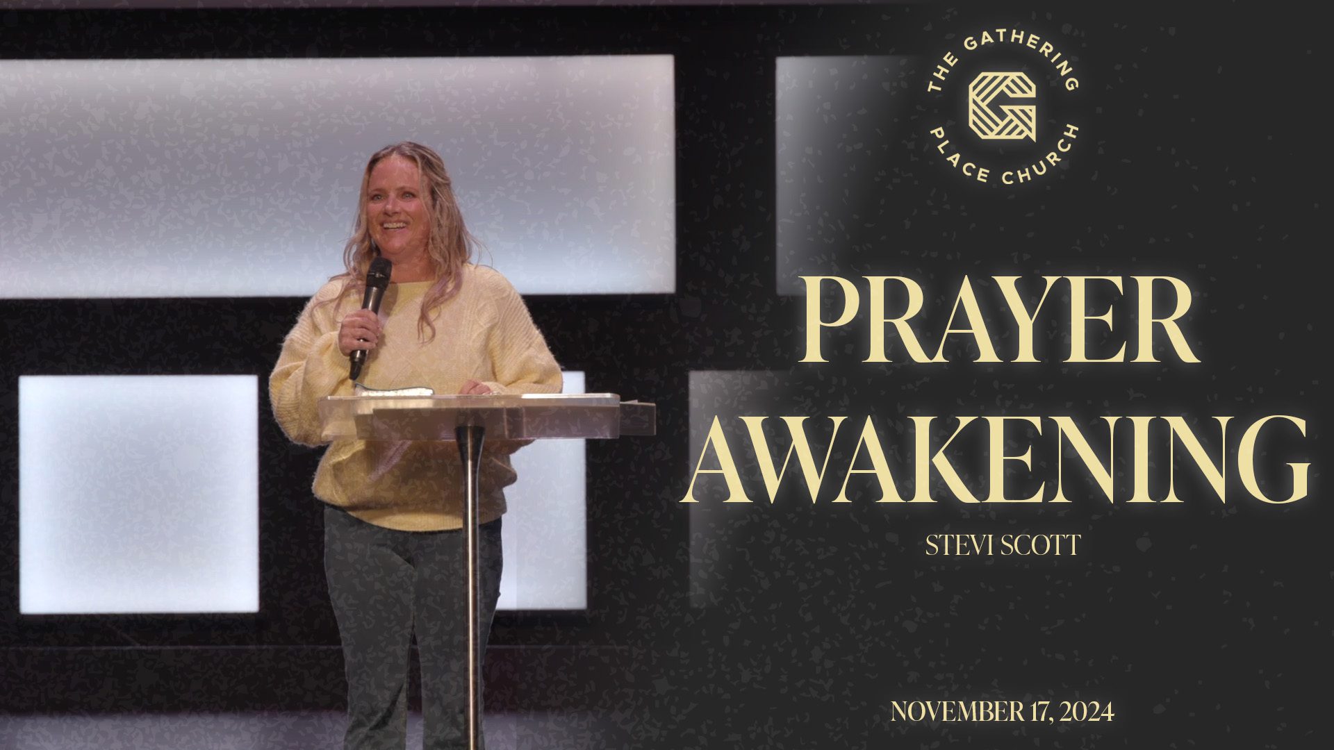 Prayer Awakening | The Gathering Place Church