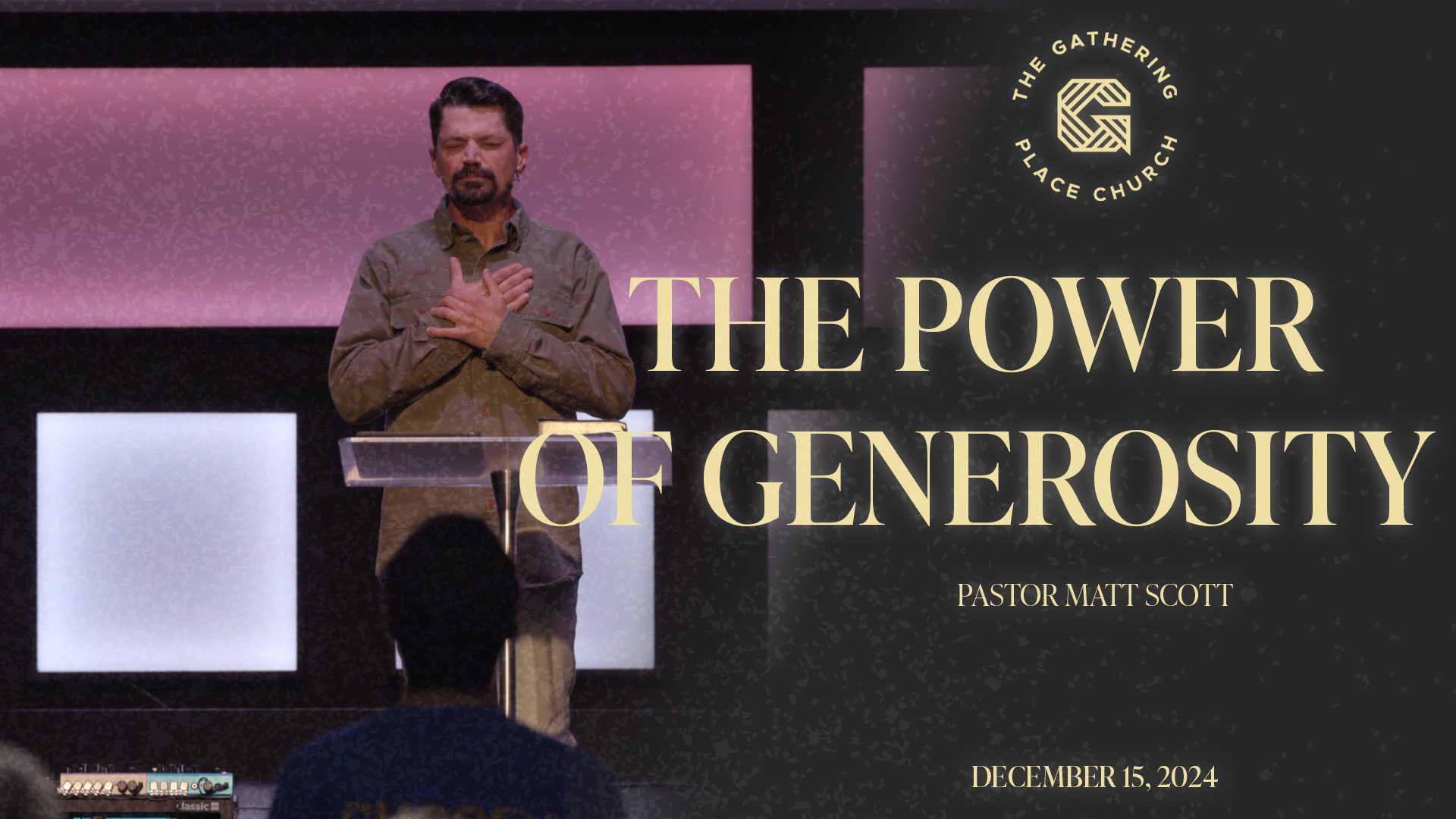 The Power of Generosity | The Gathering Place Church
